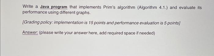 Solved Write a Java program that implements Prim's algorithm | Chegg.com