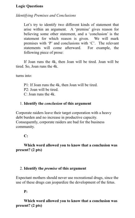 Solved Logic Questions Identifying Premises and Conclusions | Chegg.com