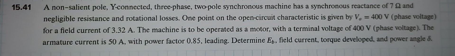 Solved 41 A non-salient pole, Y-connected, three-phase, | Chegg.com