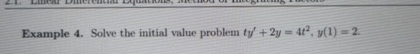 Example 4. ﻿Solve the initial value problem | Chegg.com