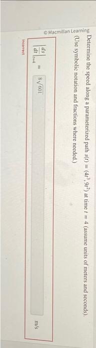 Solved Determine the speed along a parameterized path | Chegg.com