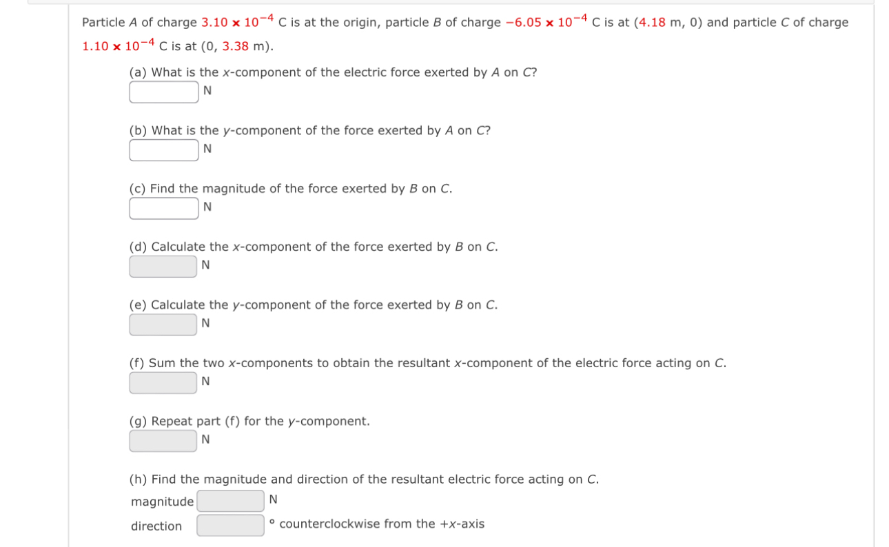 Solved Particle A ﻿of charge 3.10×10-4C ﻿is at the origin, | Chegg.com