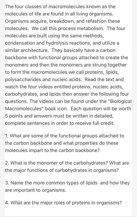 Solved The four classes of macromolecules known as the | Chegg.com