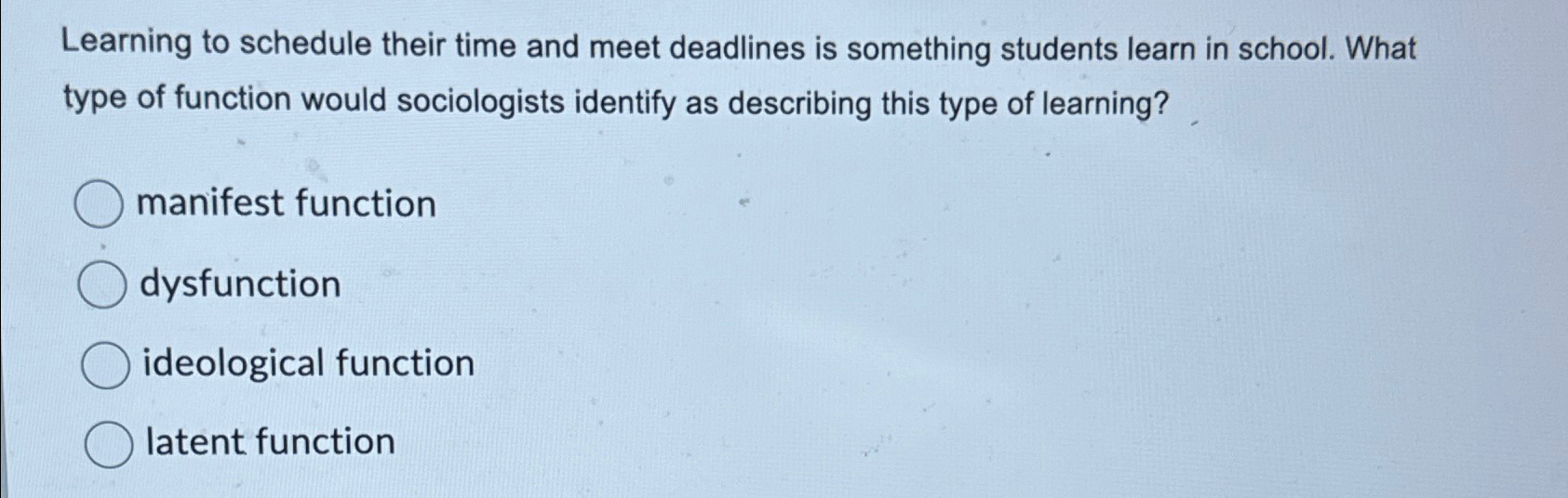Solved Learning to schedule their time and meet deadlines is | Chegg.com