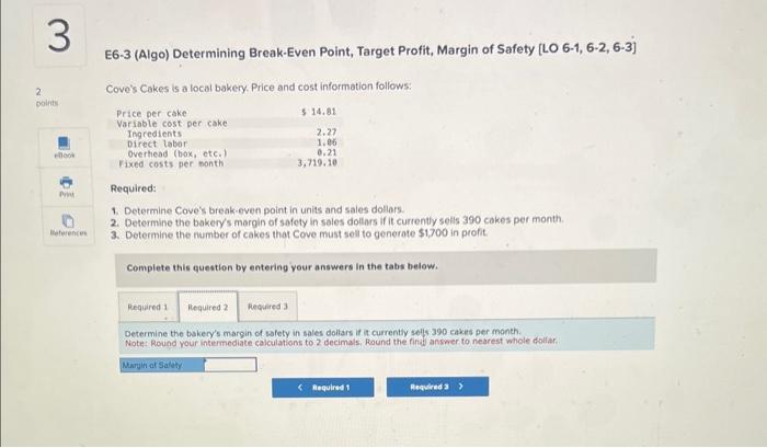 E6-3 (Algo) Determining Break-Even Point, Target | Chegg.com