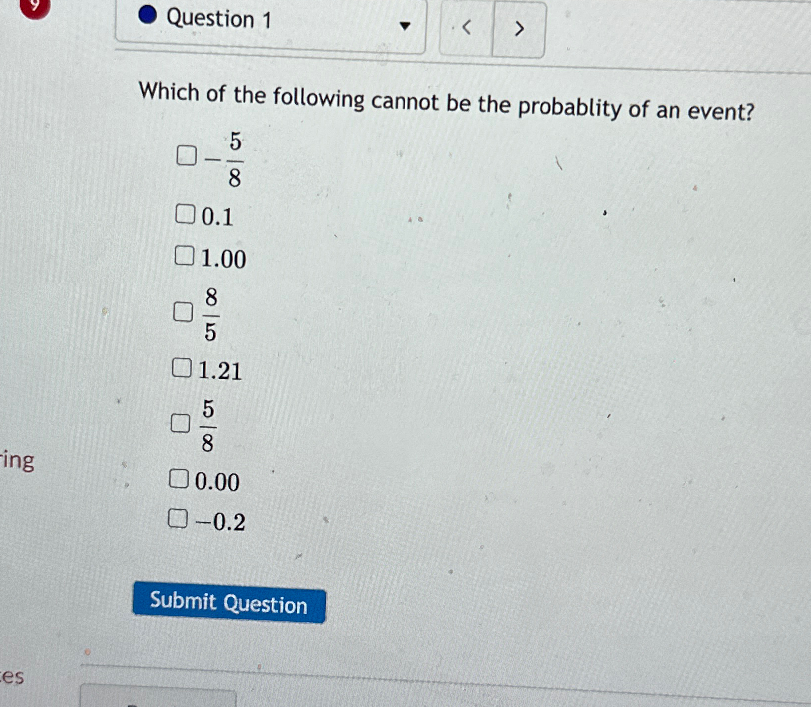 Solved Question 1Which of the following cannot be the | Chegg.com
