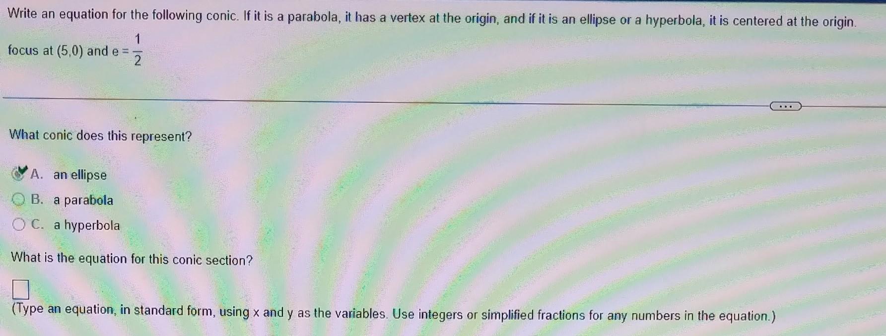 Solved Write an equation for the following conic. If it is a | Chegg.com