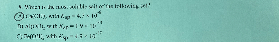 Solved Which is the most soluble salt of the following | Chegg.com