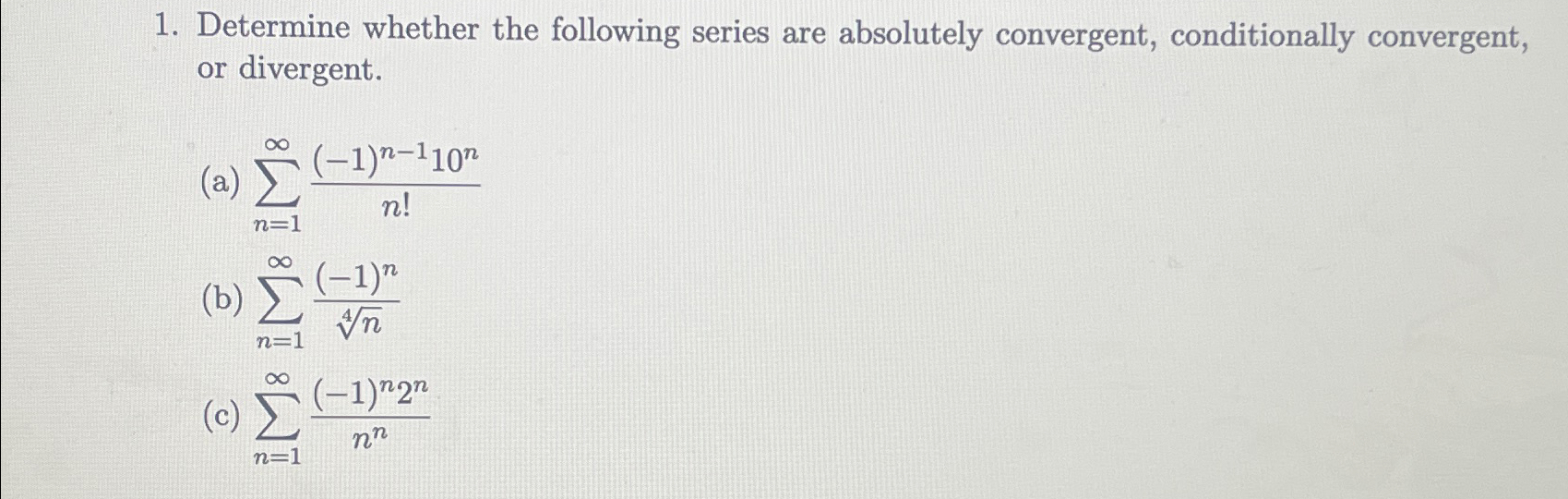 Solved Determine whether the following series are absolutely | Chegg.com