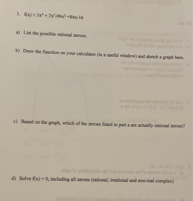 Solved 3. f(x)=3x4+7x3−96x2+84x−16 a) List the possible | Chegg.com