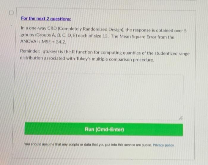 Solved For the next 2 questions: In a one-way CRD | Chegg.com