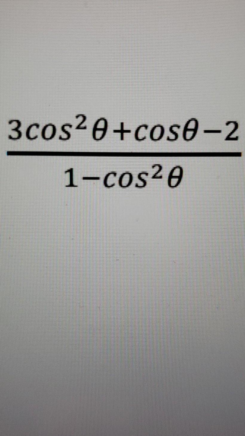 Solved 3cos2@+cos0-2 1-cos20 | Chegg.com