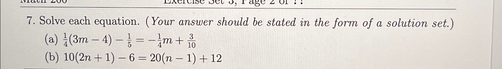 Solved Solve each equation. (Your answer should be stated in | Chegg.com