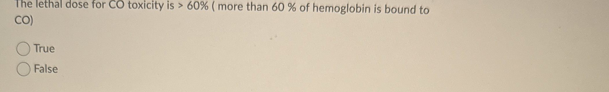 Solved The lethal dose for CO toxicity is >60% ( ﻿more than | Chegg.com