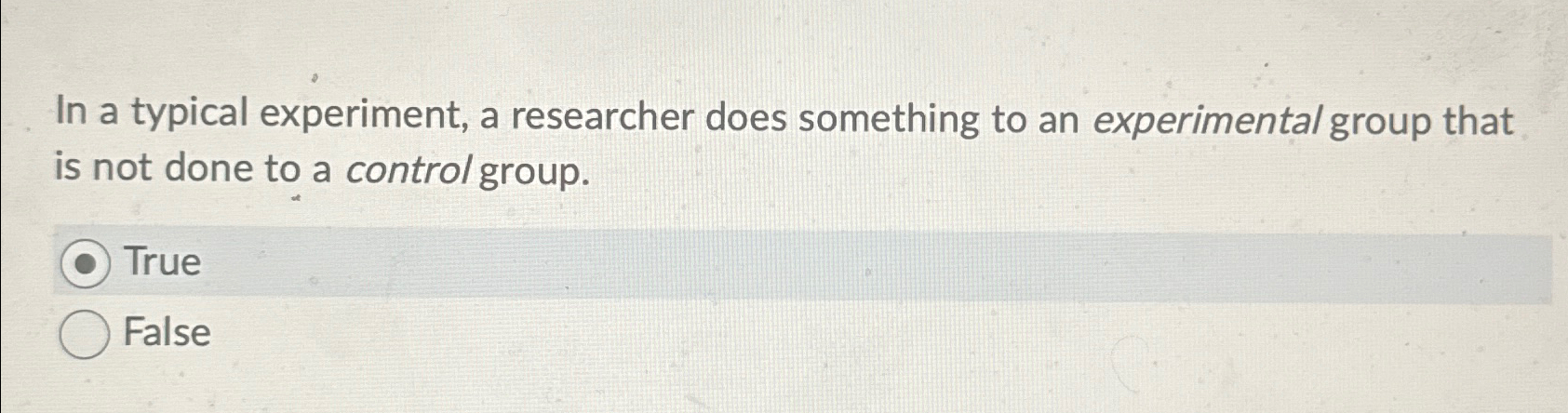 Solved In a typical experiment, a researcher does something | Chegg.com