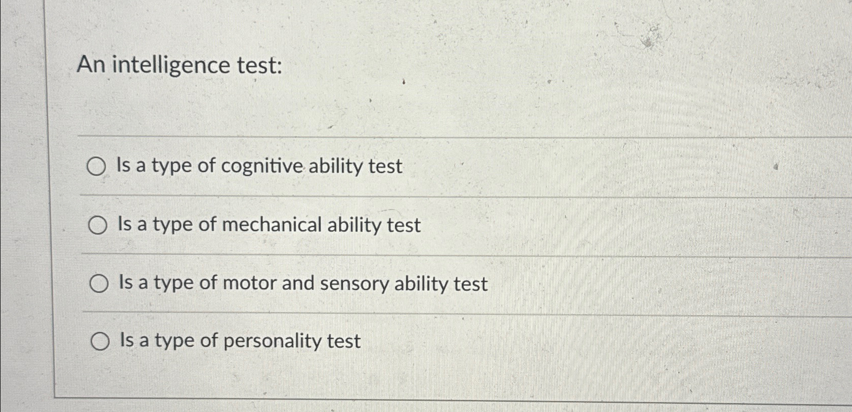 Solved An intelligence test:Is a type of cognitive ability | Chegg.com