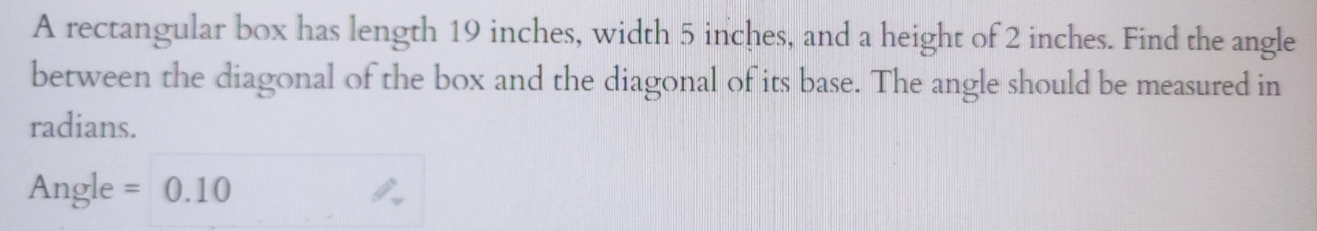 Solved A rectangular box has length 19 ﻿inches, width 5 | Chegg.com