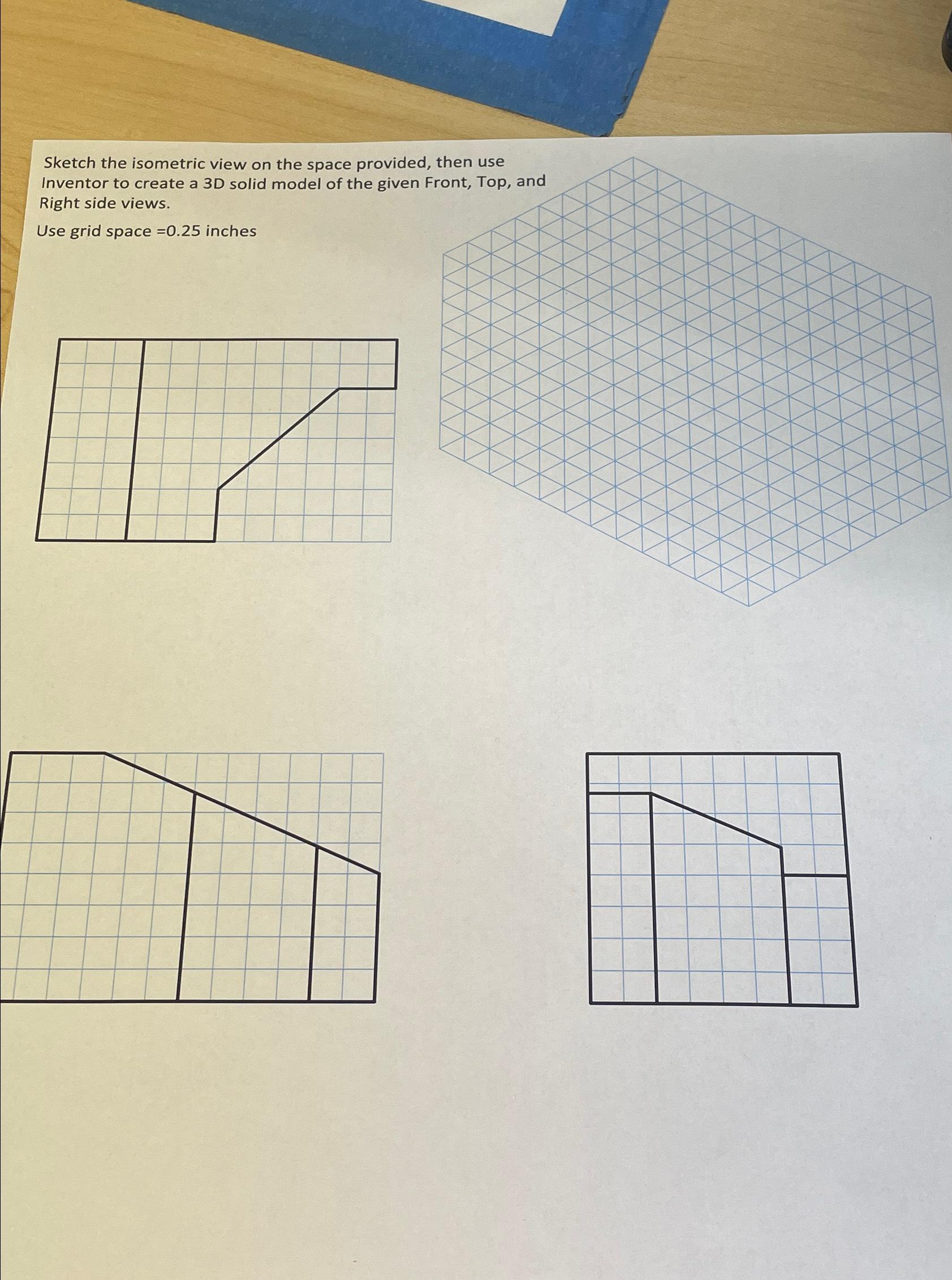 Solved Sketch the isometric view on the space provided, then | Chegg.com