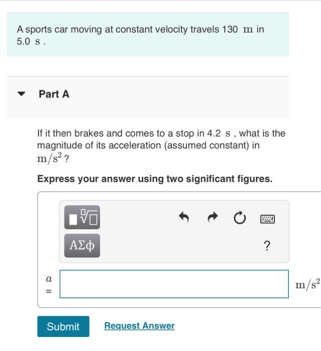 Solved A sports car moving at constant velocity travels 130 | Chegg.com