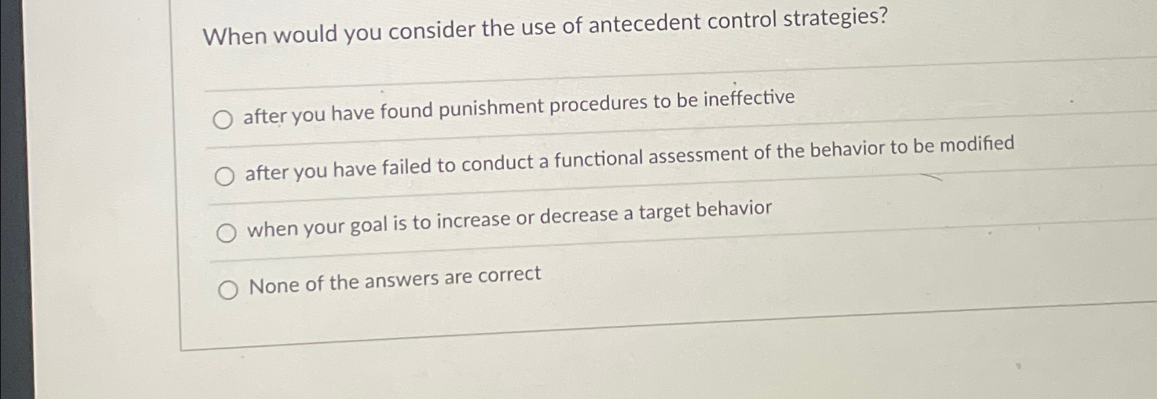 Solved When would you consider the use of antecedent control | Chegg.com