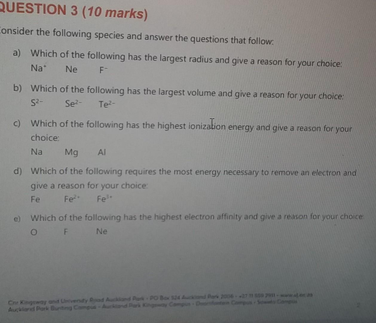 Solved QUESTION 3 (10 marks) Consider the following species | Chegg.com