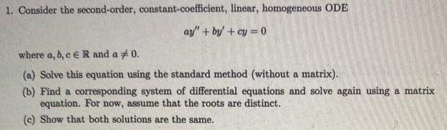 Solved 1. Consider the second-order, constant-coefficient, | Chegg.com