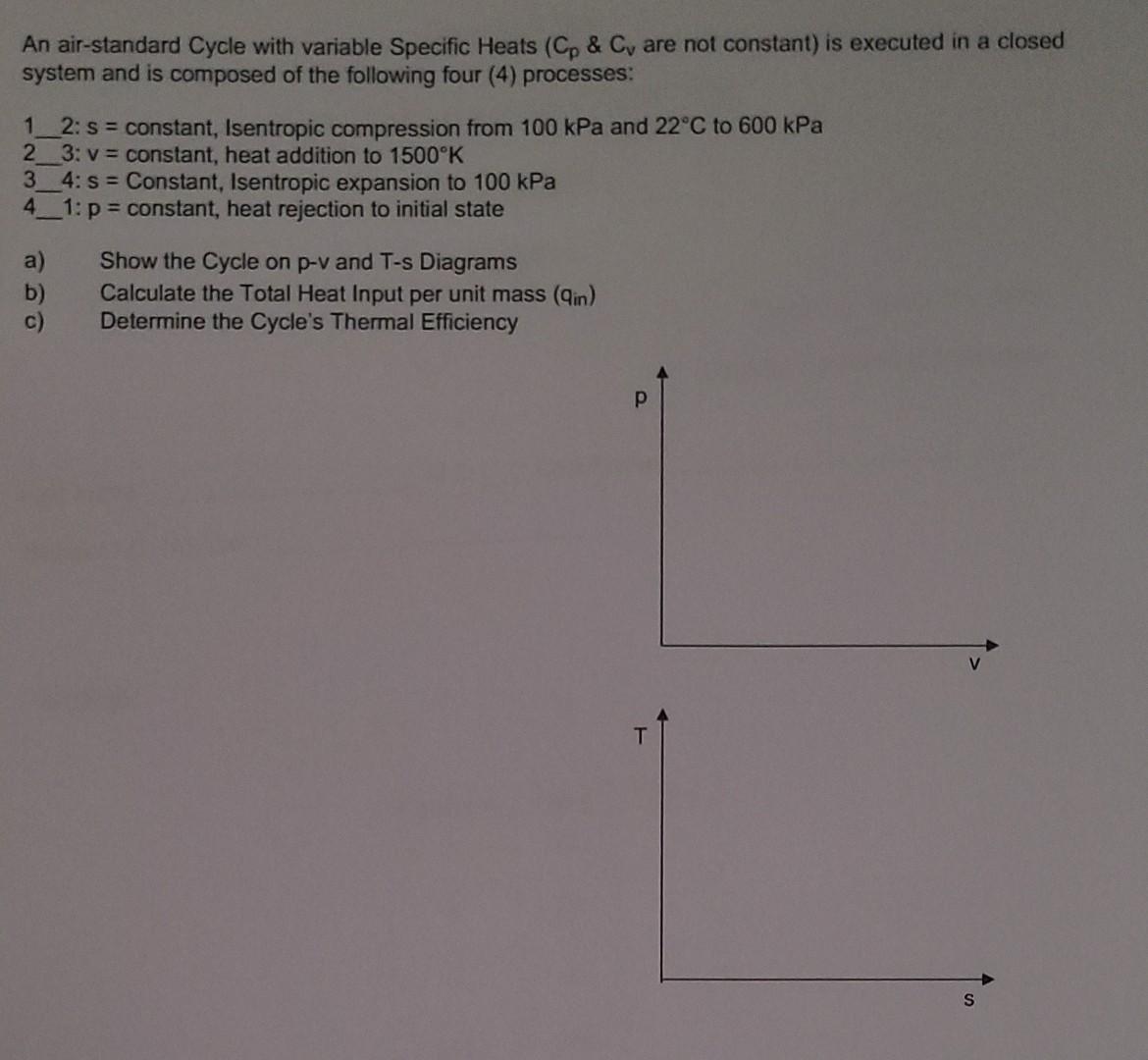 Solved An air-standard Cycle with variable Specific Heats | Chegg.com