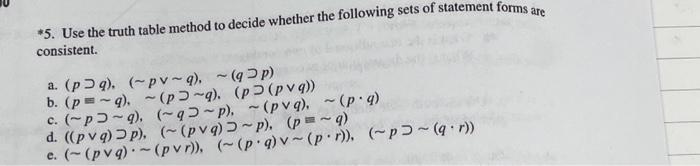 *5. Use the truth table method to decide whether the | Chegg.com