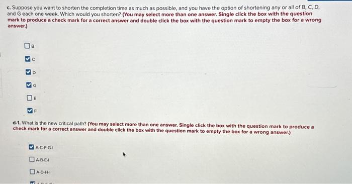 Solved c. Suppose you want to shorten the completion time as | Chegg.com Solved c. Suppose you want to shorten the completion time as | Chegg.com