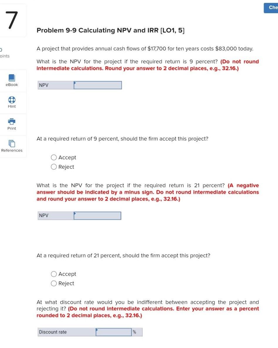 Solved Problem 9-9 Calculating NPV and IRR [LO1, 5] A | Chegg.com