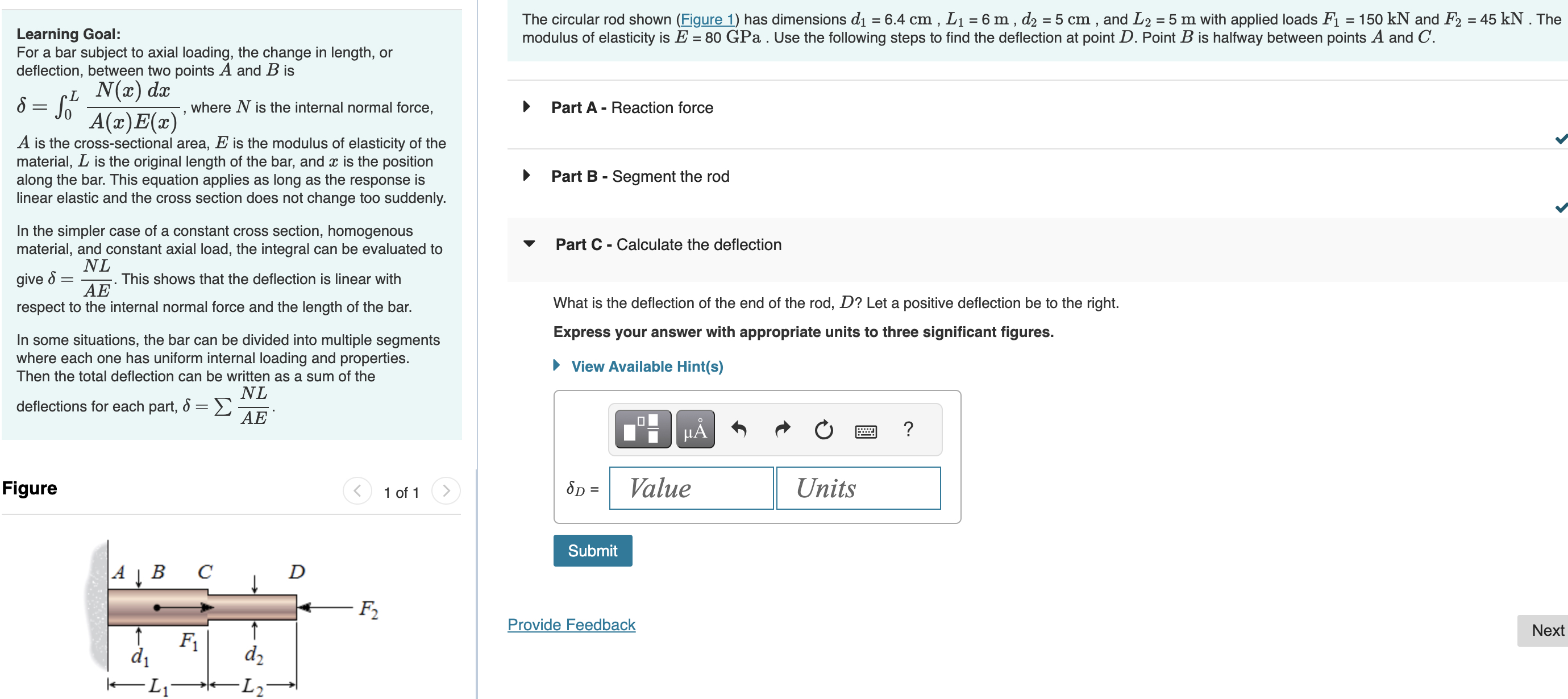 Solved Learning Goal:For a bar subject to axial loading, the | Chegg.com