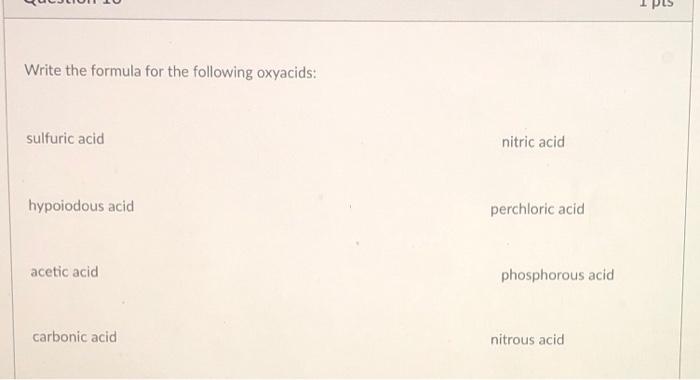 Solved pes Write the formula for the following oxyacids: | Chegg.com