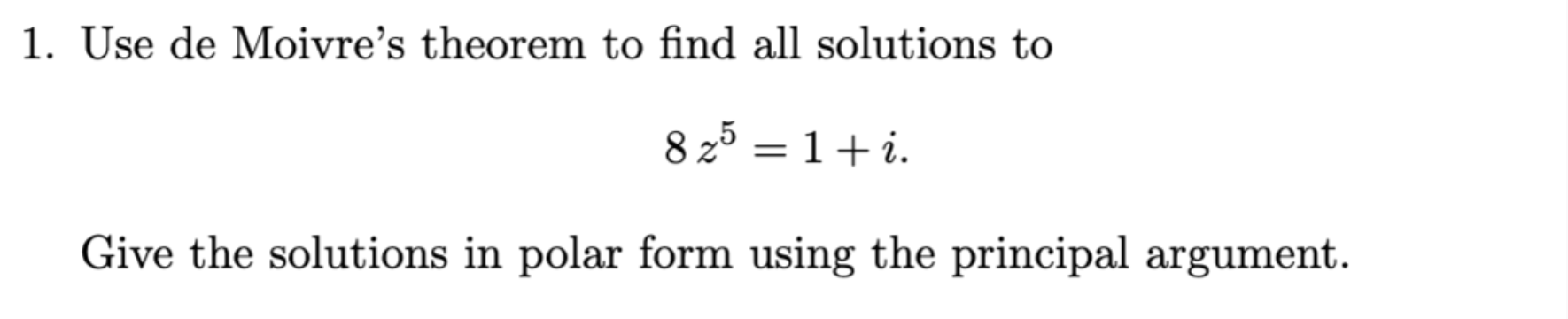 Solved Use de Moivre's theorem to find all solutions | Chegg.com