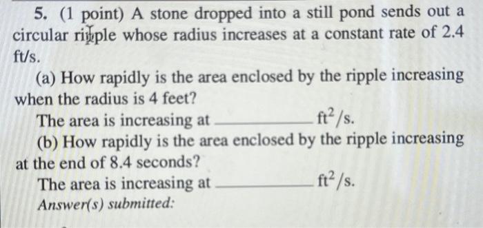 Solved 5. (1 point) A stone dropped into a still pond sends | Chegg.com