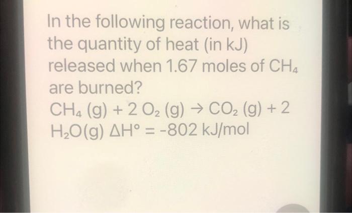 Solved In the following reaction, what is the quantity of | Chegg.com