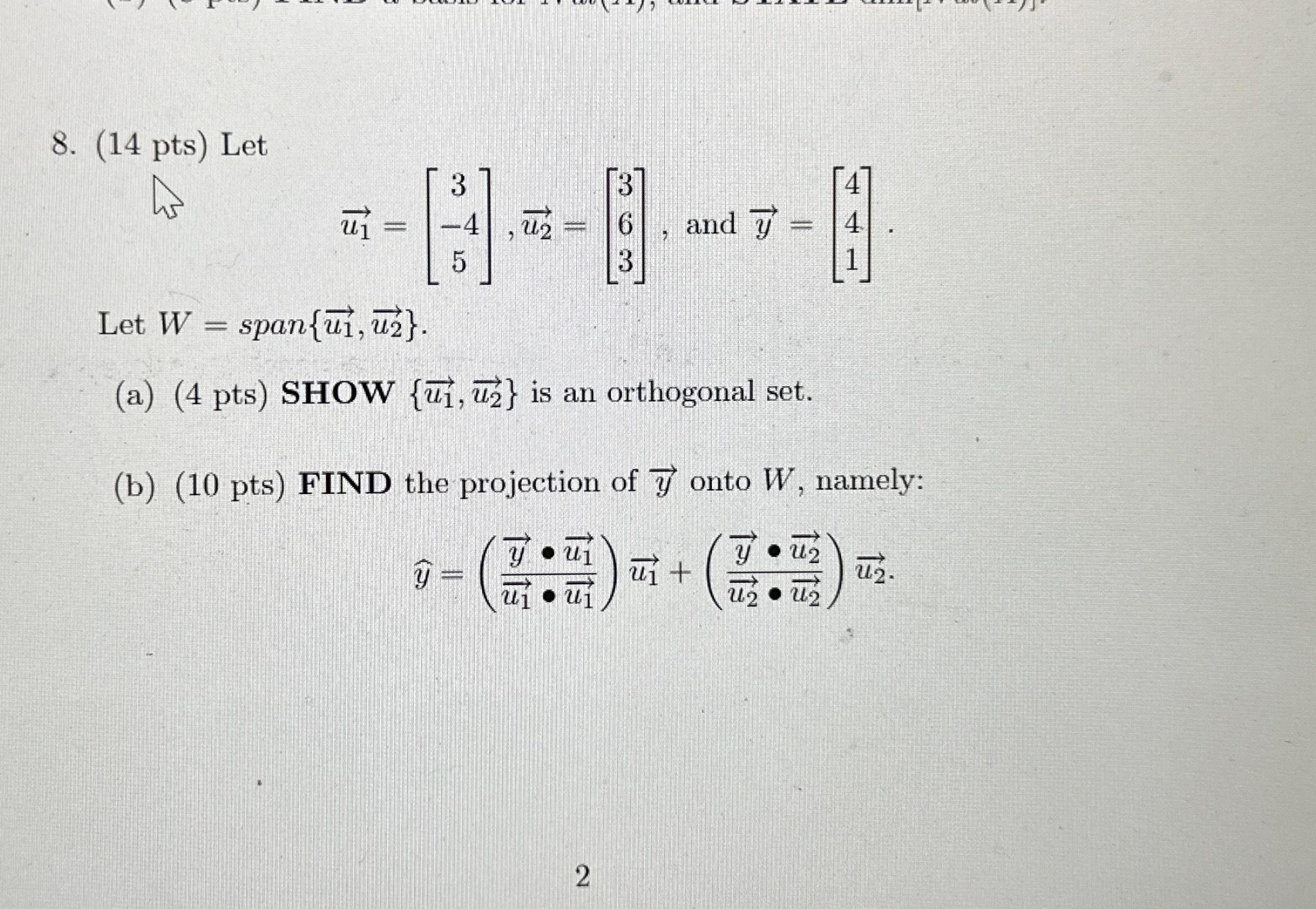 Solved (14 ﻿pts) ﻿Letvec(u1)=[3-45],vec(u2)=[363], ﻿and | Chegg.com