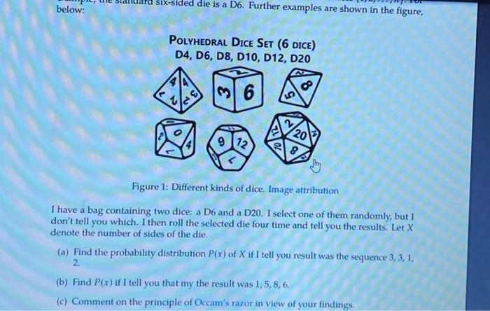 Solved below: Six-sided die is a D6. Further examples are | Chegg.com