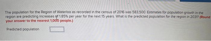 Solved The population for the Region of Waterloo as recorded | Chegg.com