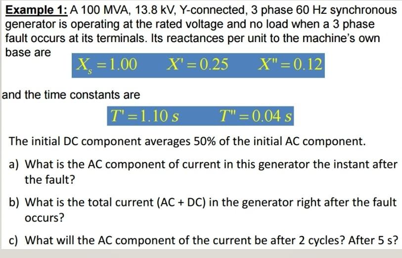 Solved Example 1: A 100 MVA, 13.8 kV, Y-connected, 3 phase | Chegg.com