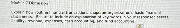 Solved Module 7 Discussion Explain how routine financial | Chegg.com