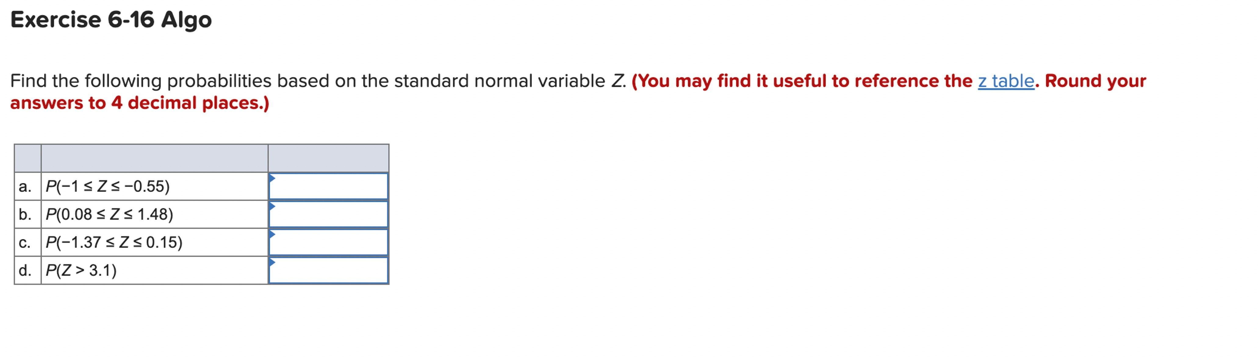 Solved Find the following probabilities based on the | Chegg.com