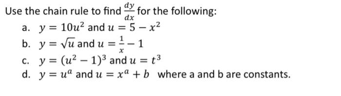 Solved Use the chain rule to find dxdy for the following: a. | Chegg.com
