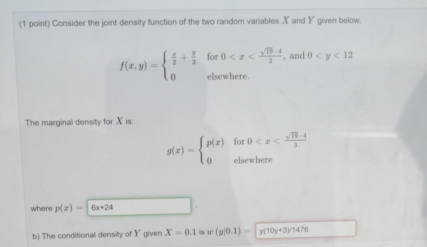 Solved 1 point) Consider the joint density function of the | Chegg.com
