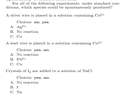 Solved For all of the following experiments, under standard | Chegg.com
