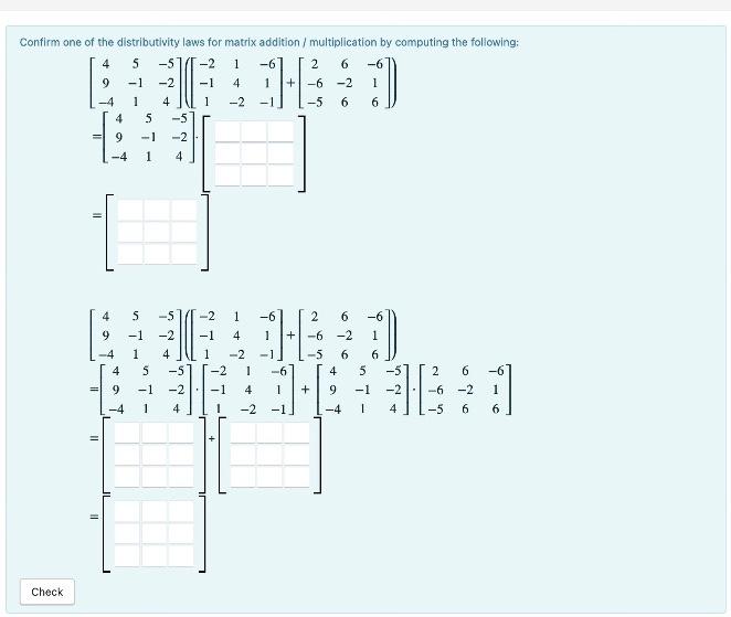 Solved Confirm one of the distributivity laws for matrix | Chegg.com