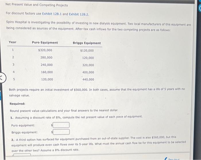 Solved Net Present Value and Competing Projects For discount | Chegg.com