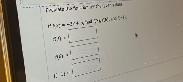 Solved Evaluate the function for the given values. If f(x) = | Chegg.com