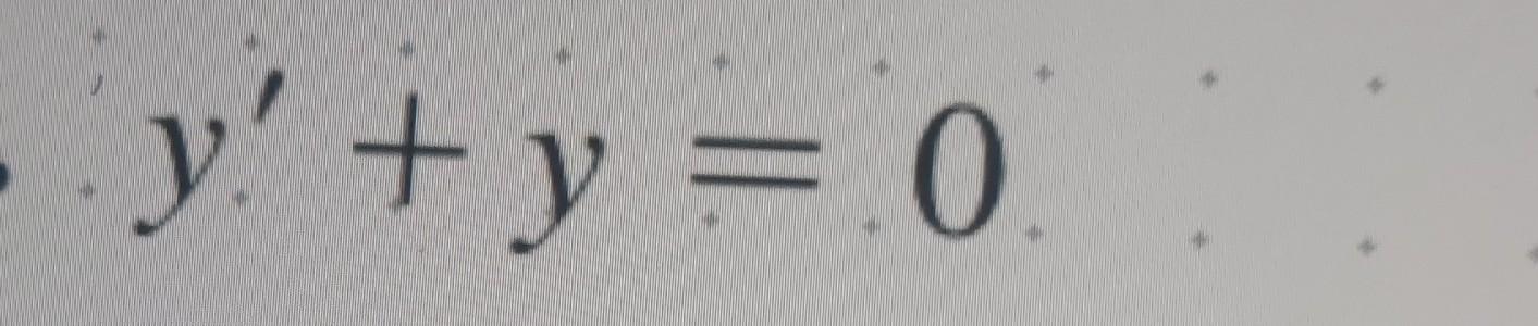 Solved y′+y=0 | Chegg.com