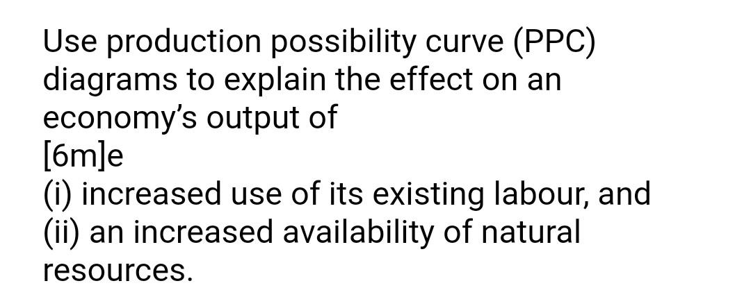 Solved Use production possibility curve (PPC) diagrams to | Chegg.com
