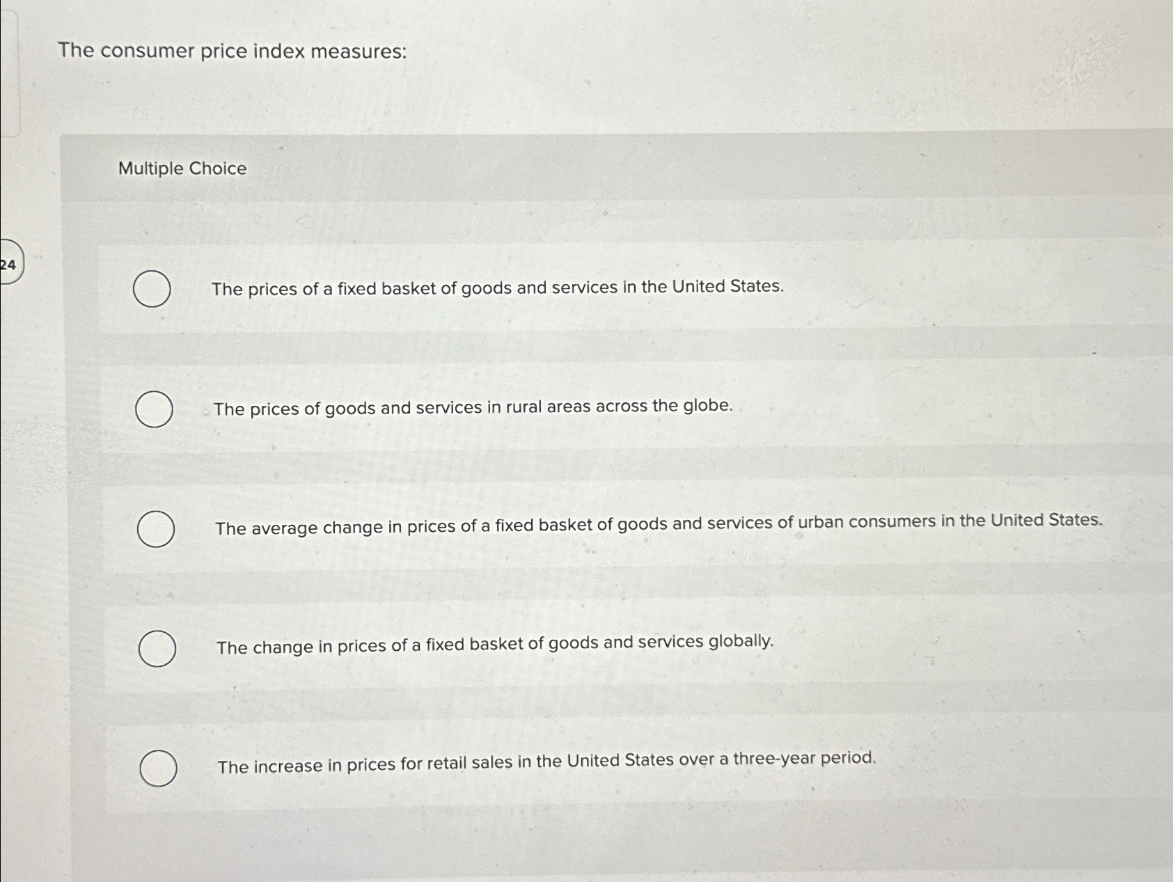 Solved The consumer price index measures:Multiple ChoiceThe | Chegg.com